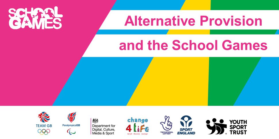Your School Games - Alternative Provision and the School Games